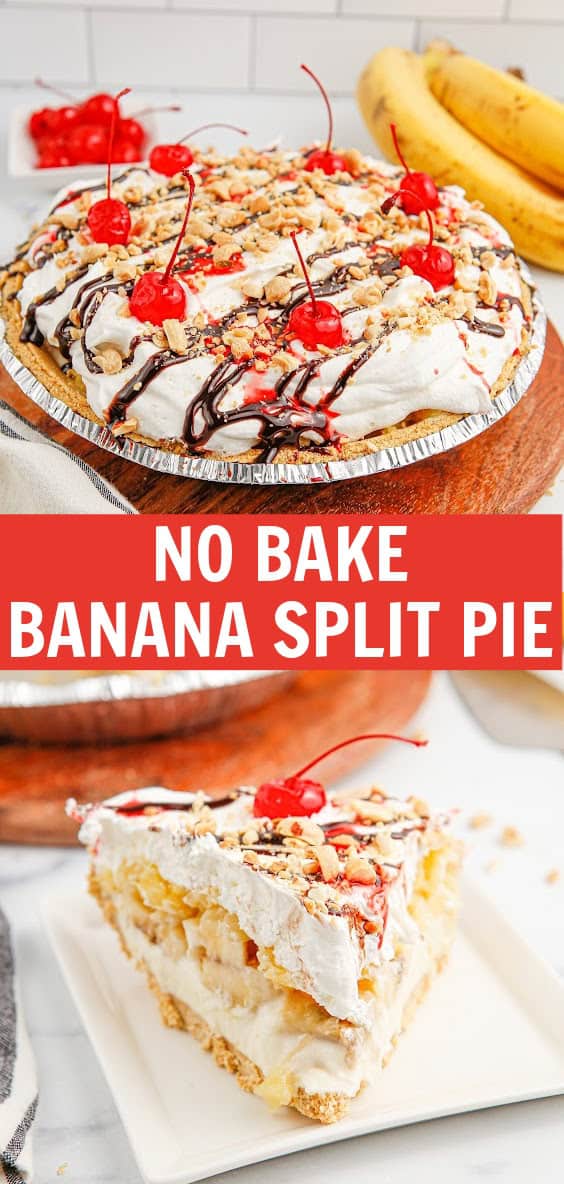 No Bake Banana Split Pie