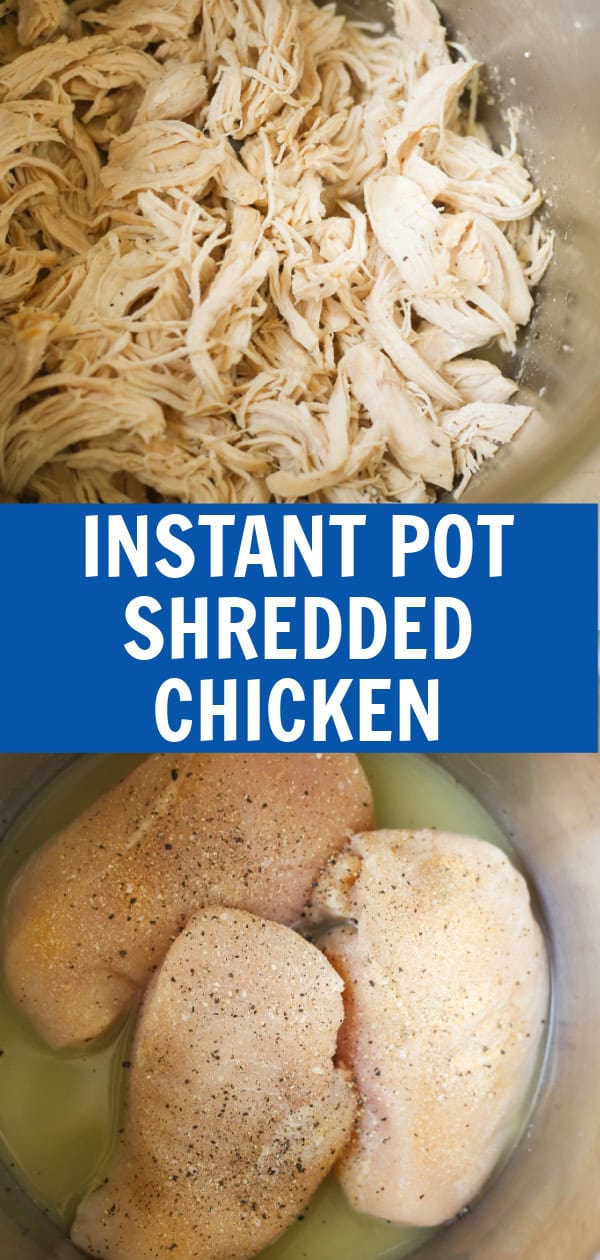 Instant Pot Shredded Chicken